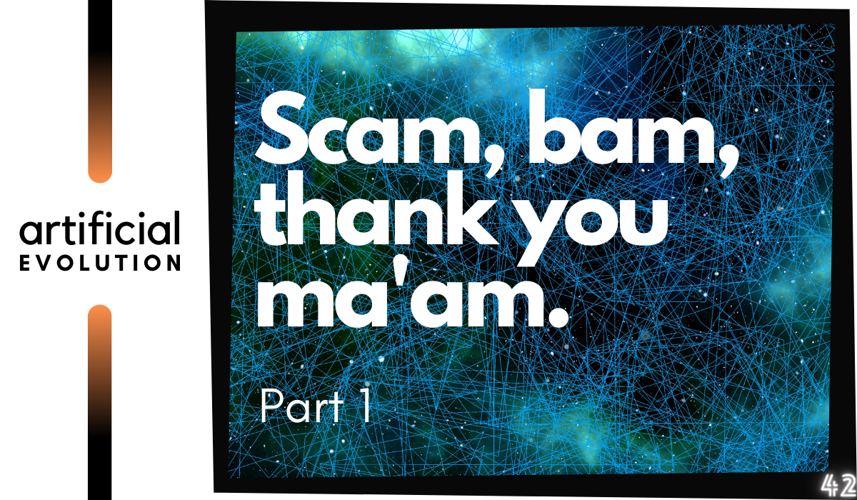 SCAM-Artificial Evolution - Reputation Today