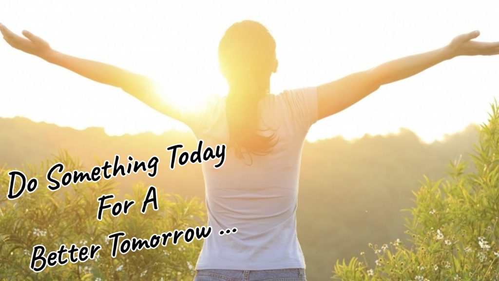 What are you doing today for a better tomorrow? - Reputation Today