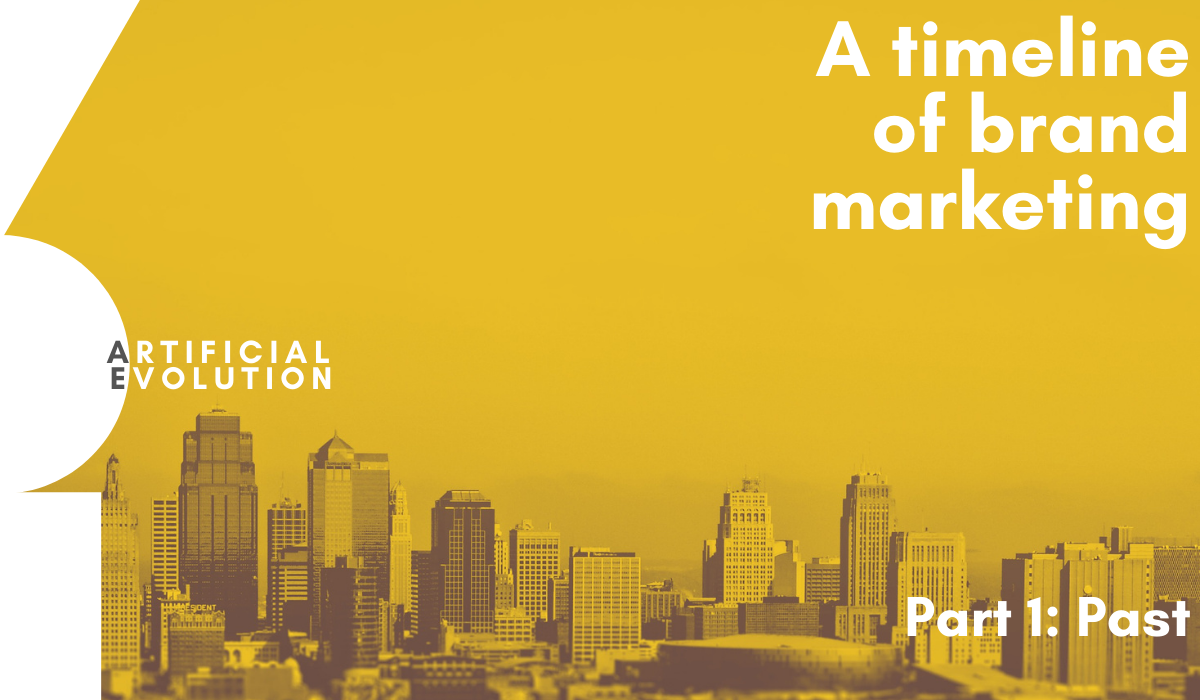 A timeline of Brand Marketing - Part 1: Past - Reputation Today